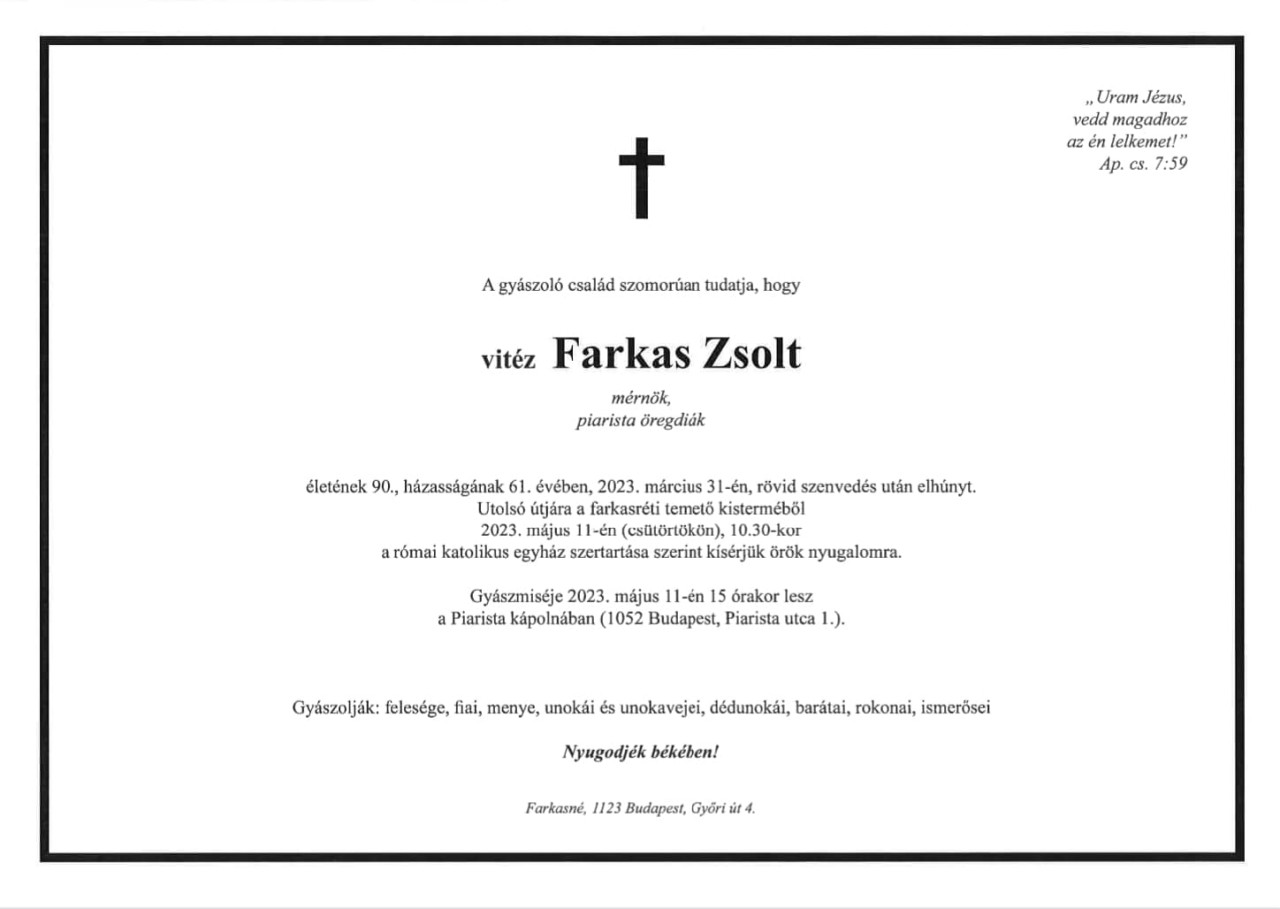 Elhunyt vitéz Farkas Zsolt a Piarista Diàk egykori szerkesztője ...